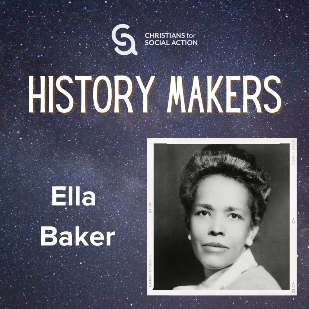 History Makers: Ella Baker - Christians for Social Action